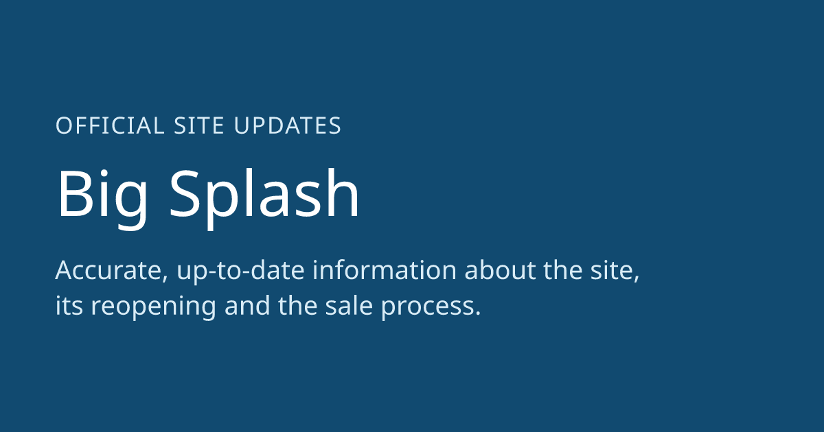 Big Splash — Official site updates